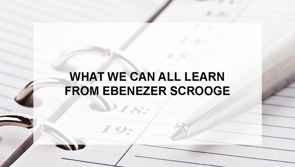 What We Can All Learn From Ebenezer Scrooge - Results Coaching